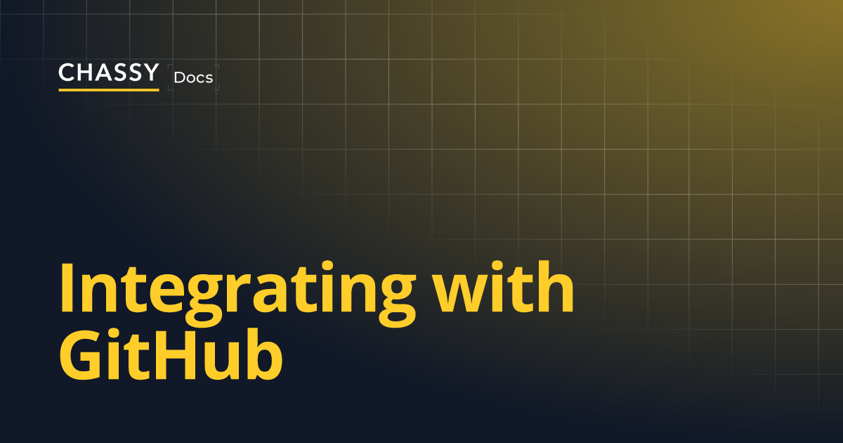 Integrating With Github Chassy Docs
