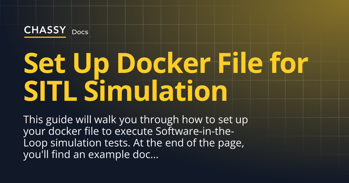 Set Up Docker File for SITL Simulation | Chassy Docs