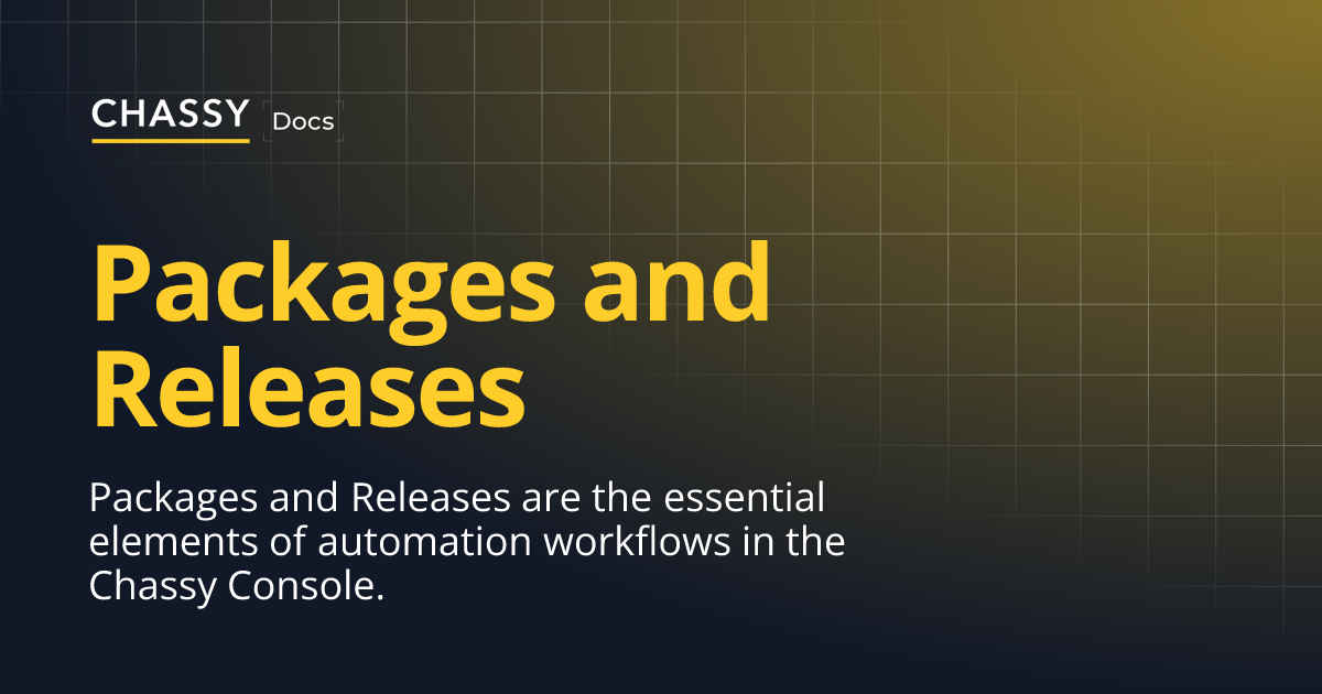 Packages and Releases | Chassy Docs